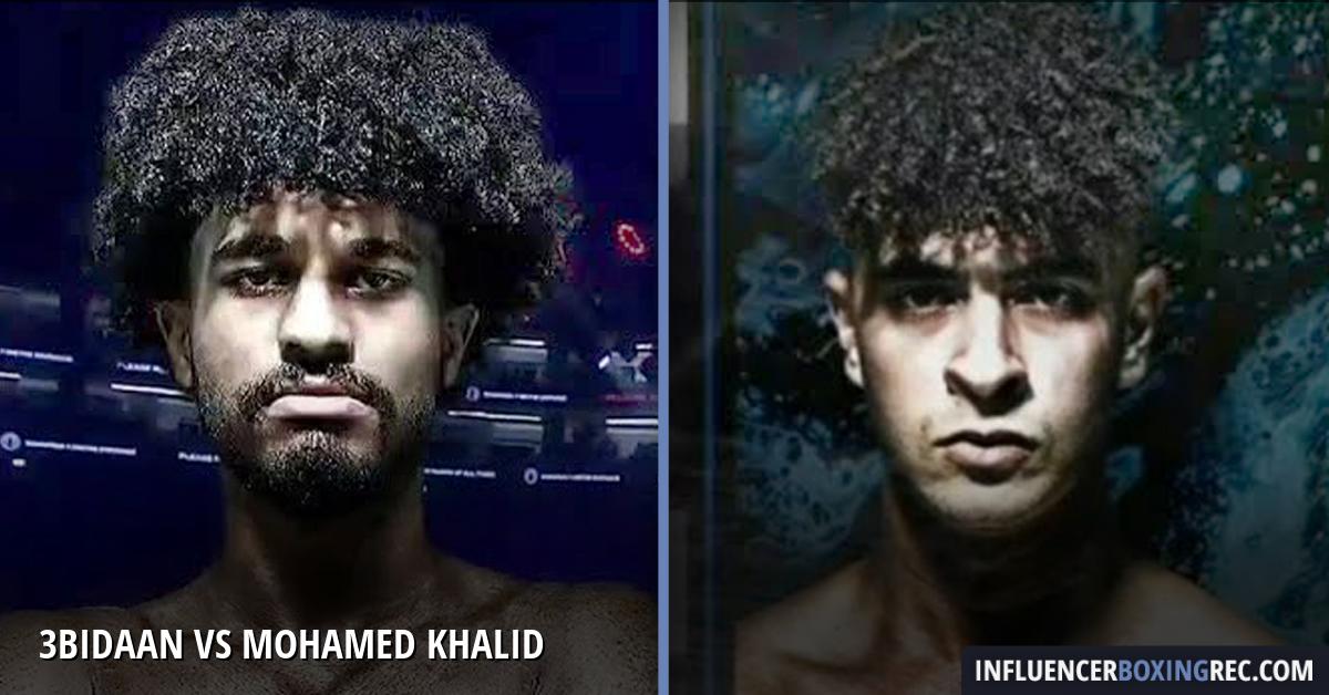 3bidaan vs Mohamed Khalid - Result, News, Stats, Full Fight Video - InfluencerBoxingRec